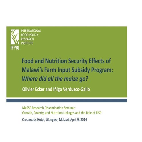 Oral Presentation - Impact of Farmer Input Support Programme on ...
