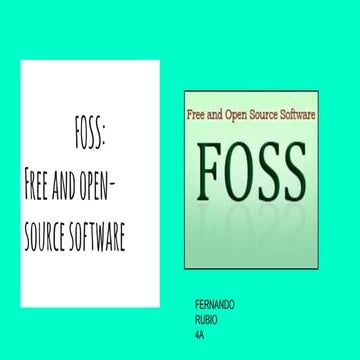 Foss: free and open source | PPTX | Shareware and Freeware | Computer Software and Applications