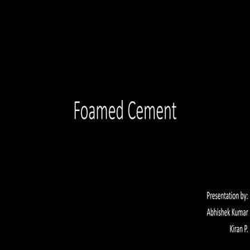 Foamed cement | PPTX
