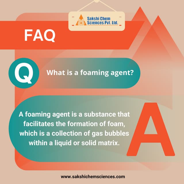 what is Foaming Agent? where it is used? | PDF