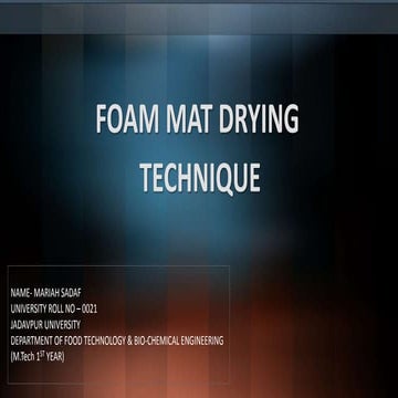 FOAM MAT DRYING TECHNIQUE.pptx