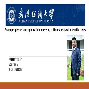 Foam properties and application in dyeing cotton fabrics with reactive ...
