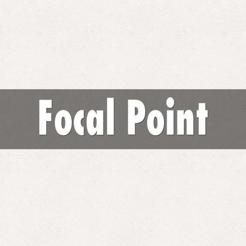 Focal point | PPTX