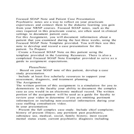 Focused SOAP Note and Patient Case PresentationPsychiatric notes | DOCX