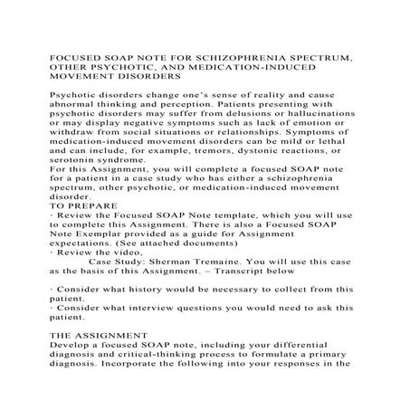 FOCUSED SOAP NOTE FOR SCHIZOPHRENIA SPECTRUM, OTHER PSYCHOTIC, AND.docx