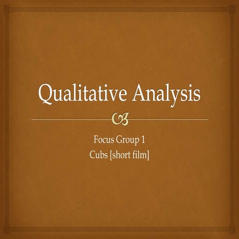 Focus Group 1 - Qualitative Analysis | PPT