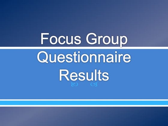 Questionnaire analysis | PPT