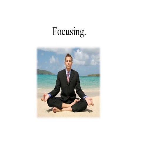 Focusing Power Point. | PPTX