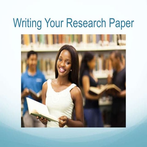 Part II Focusing Your Research Paper | PPTX