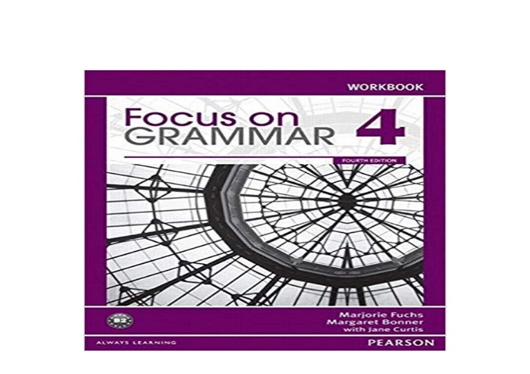 FREE LIBRARY Focus On Grammar 4 Workbook 4th Edition 4th Edition free-library-focus-on-grammar-4-workbook-4th-edition-4th-edition