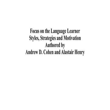Focus on the Language Learner and Different Language Learning ...