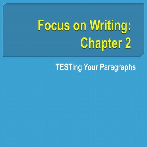 Focus on writing ch. 2 | PPTX