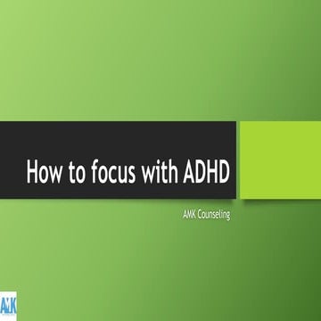 How to Focus With ADHD | PPT