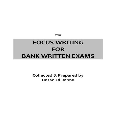 Focus writing for bank exams hasan ul banna [www.onlinebcs.com] | PDF