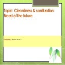 Cleanliness and Sanitization | PPT