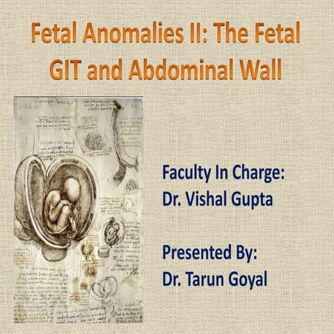 Foetal git anomalies | PPTX