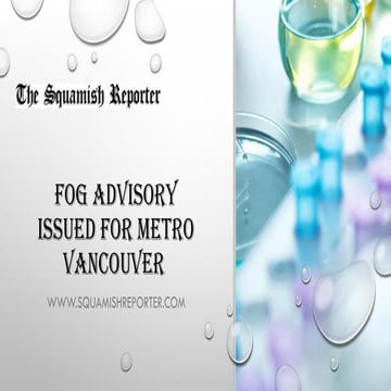 Fog Advisory Issued for Metro Vancouver - www.squamishreporter.com