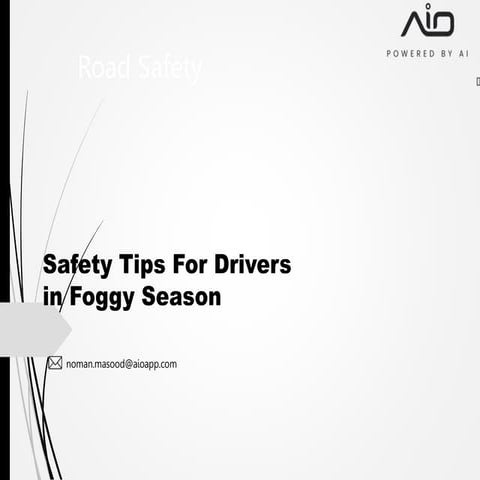 Safety Tips for drivers in Foggy seasons | PPTX