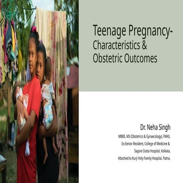 Teenage Pregnancy - Characteristics & Obstetric Outcomes | PPTX