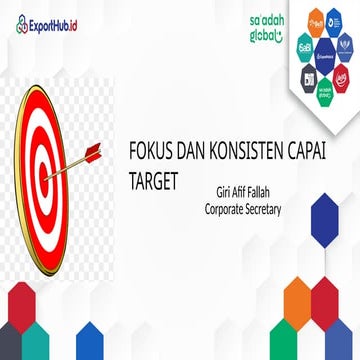 FOKUS DAN KONSISTEN UNTUK MENCAPAI TARGET | PPTX
