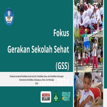 Fokus GSS ( Gerakan Sekolah Sehat) Tahun 2024 | PPTX