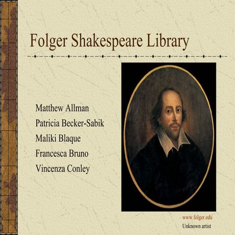 Folger Shakespeare Library | PPT