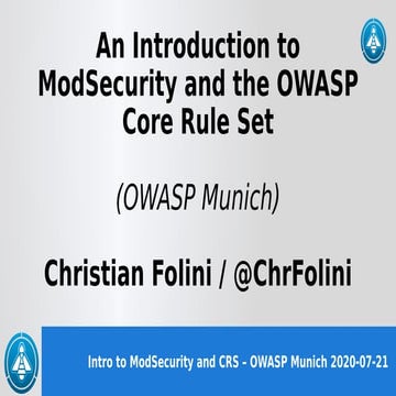 Introduction To Modsecurity And The Owasp Core Rule Set Ppt 