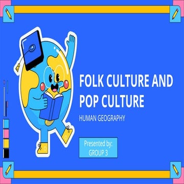 Exploring Folk and Popular Culture: Origins, Diffusion, and Global ...