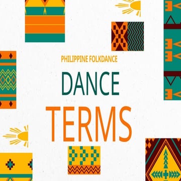 HOPE 1 Dance Terms Common to folk dances.pptx