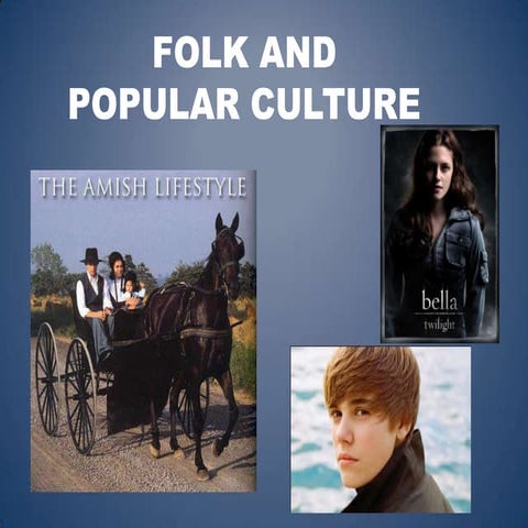 Folkand popularculturewm | PPT