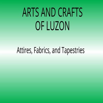 Folk Arts and design of Luzon in ats.ppt