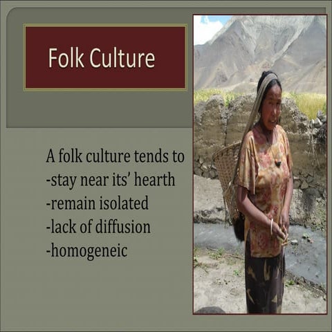 AP Human Geo Chapter 4 - Folk culture Supplement | PPT
