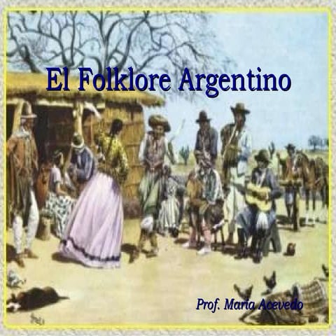 Folklore argentino | PPT