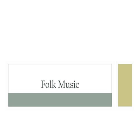 Folk music part 1 | PPT