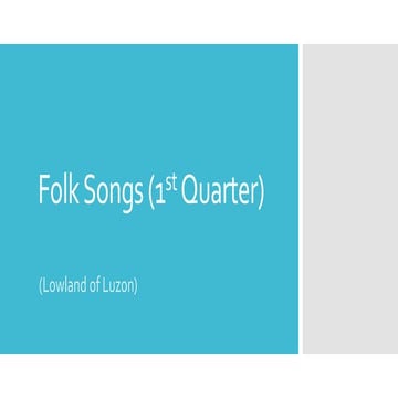 Folk songs (1st quarter) | PPTX