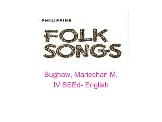 MUSIC 7 | Lesson 1: PHILIPPINE FOLK SONG | PPT