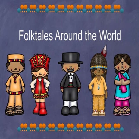 Folktales Around the World | PPTX