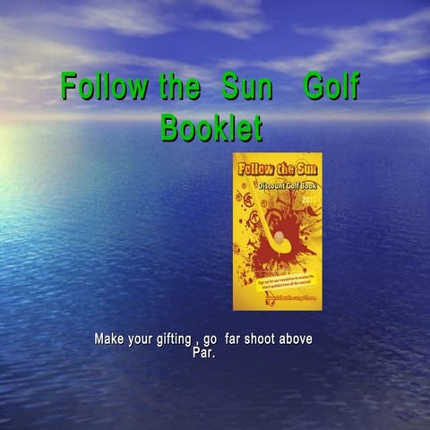 Follow the sun golf booklet | PPT