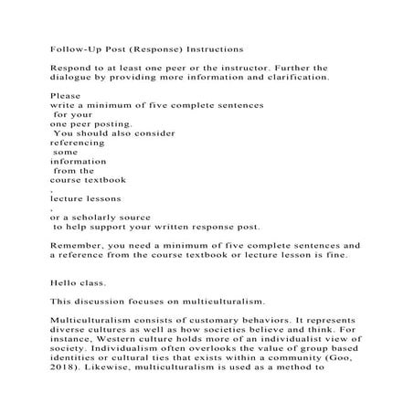 Follow-Up Post (Response) InstructionsRespond to at least one pe.docx