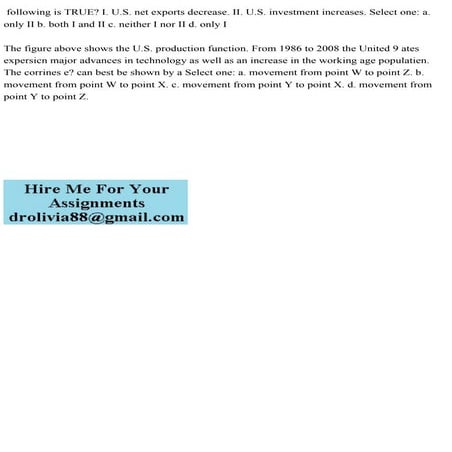 following is TRUE I. U.S. net exports decrease. II. U.S. investment .pdf