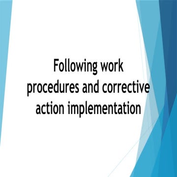 Following work procedures and corrective action implementation.pptx