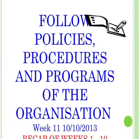 Follow policies week 11 recap all | PPT