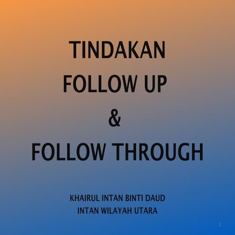 FOLLOW UP THROUGH SELEPAS MESYUARATBARU | PPT