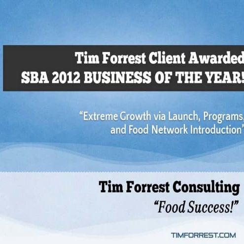 Tim Forrest Client Awarded SBA Business of the Year Award! | PDF