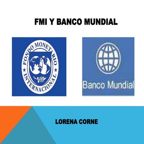 FMI Y BANCO MUNDIAL | PPTX