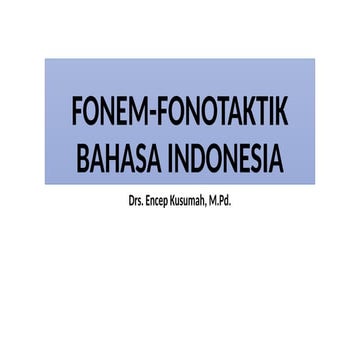 MATERI KULIAH FONEM-FONOTAKTIK PELAJARAN FONOLOGI.pptx