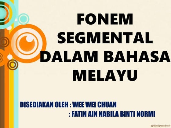 Fonem segmental dalam bahasa melayu | PPT