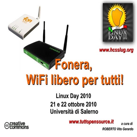 Fonera wifi libero per tutti - Linux Day 2010 - Università Salerno | PPT