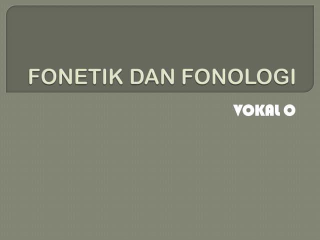 Fonetik & Fonologi Bahasa Melayu BMMB3013 | PPTX