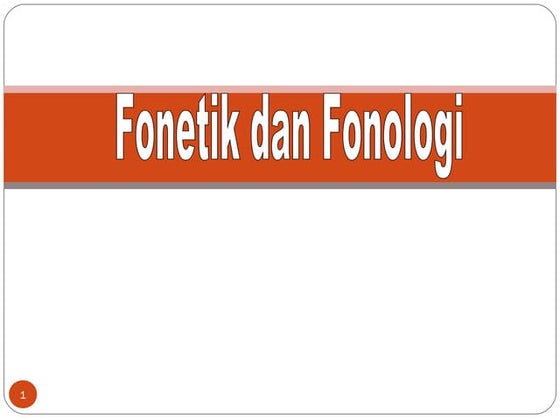 Fonetik & Fonologi Bahasa Melayu BMMB3013 | PPT